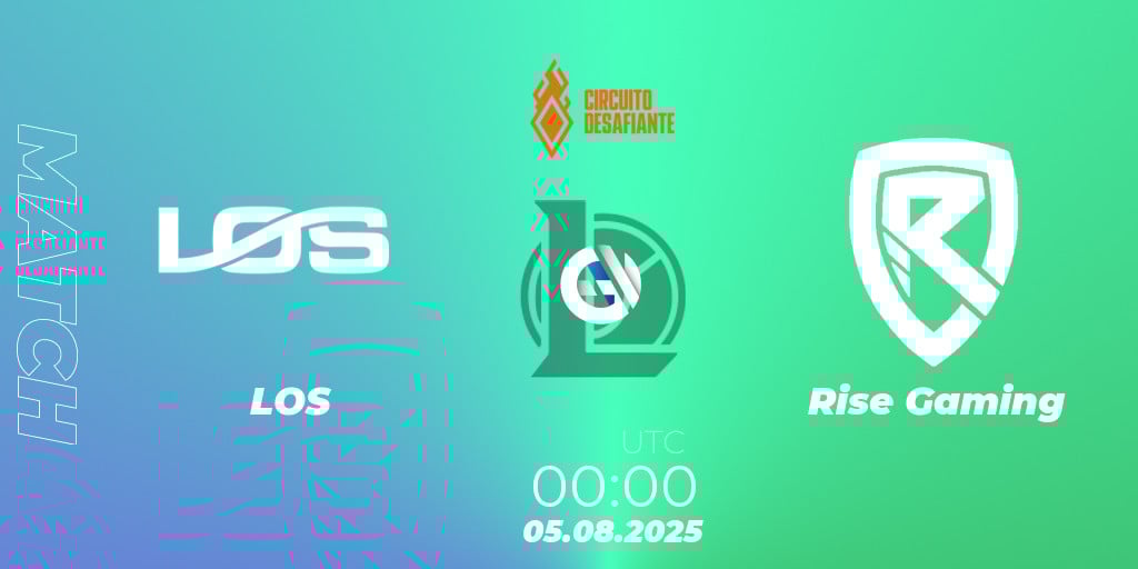 LOS VS Rise Gaming LoL Consejos de apuestas, transmisiones y resultados en EGW☕