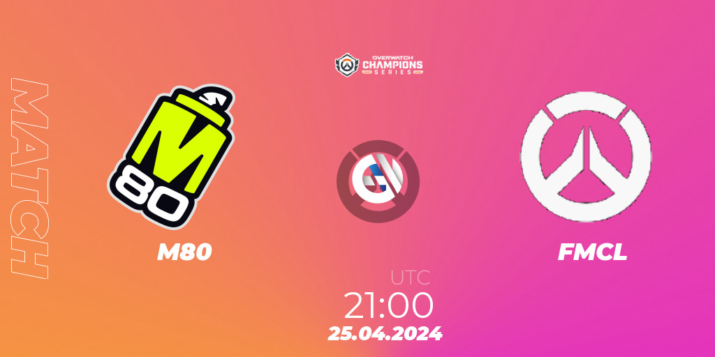 M80 VS FMCL Overwatch Consejos de apuestas, transmisiones y resultados en EGW☕
