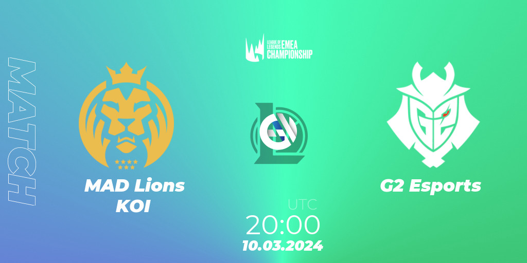 MAD Lions KOI VS G2 Esports LoL Consejos de apuestas, transmisiones y resultados en EGW☕