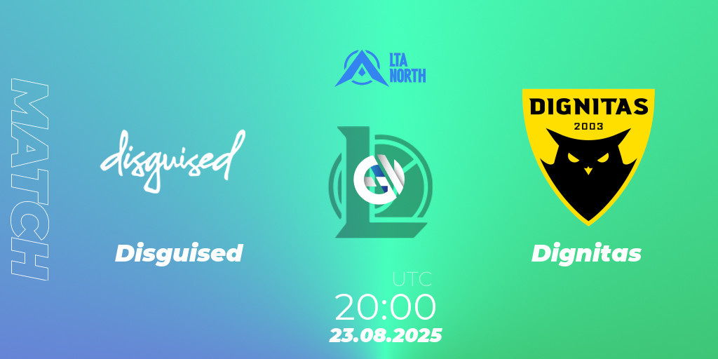 Disguised VS Dignitas LoL Consejos de apuestas, transmisiones y resultados en EGW☕