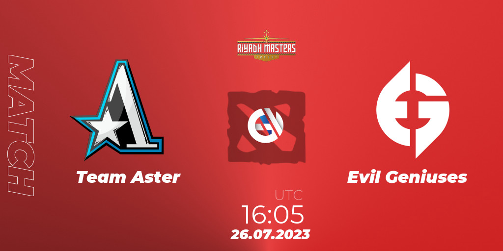 Team Aster VS Evil Geniuses Dota 2 Consejos de apuestas, transmisiones y resultados en EGW☕