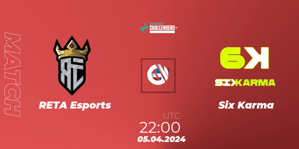 RETA Esports VS Six Karma VALORANT Consejos de apuestas, transmisiones y resultados en EGW☕
