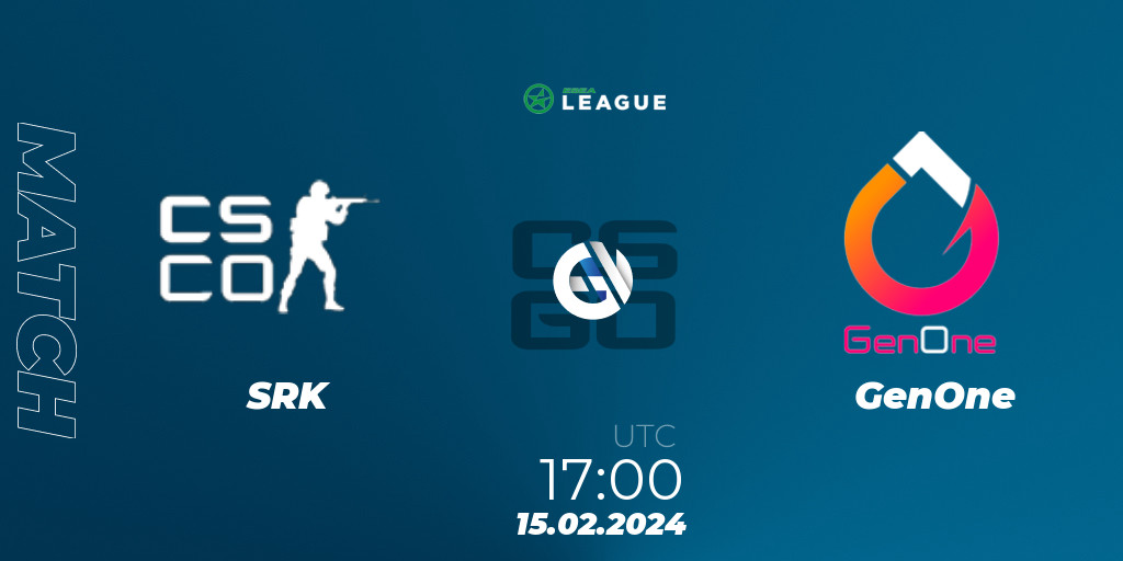 SRK - GenOne: 15.02.24. CS2 (CS:GO), ESEA Season 48: Advanced Division ...