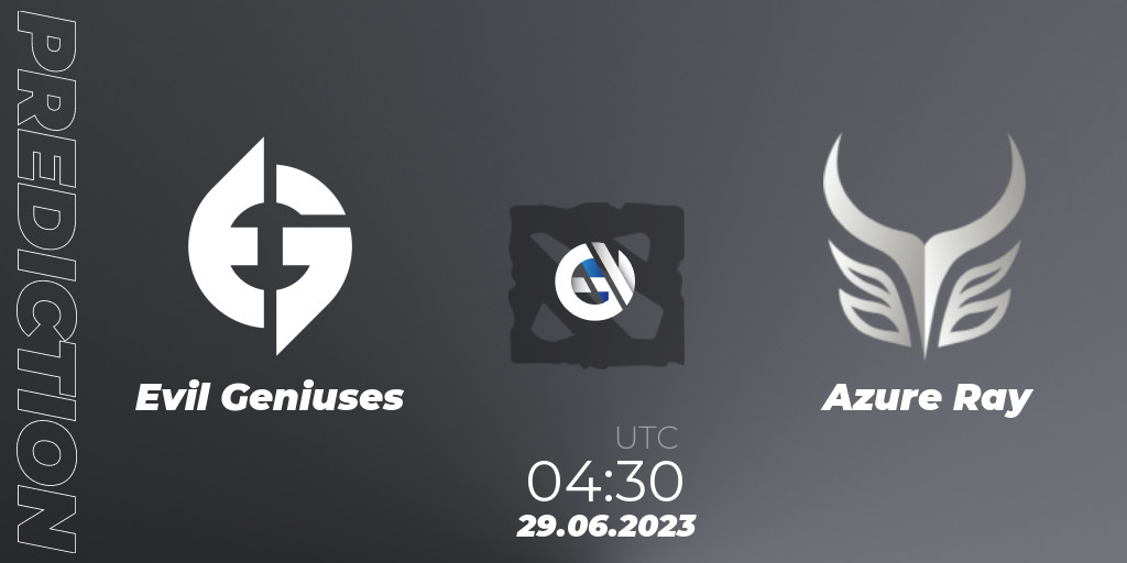 Pronóstico Evil Geniuses - Azure Ray. 29.06.2023 at 04:47, Dota 2, Bali Major 2023 - Group Stage