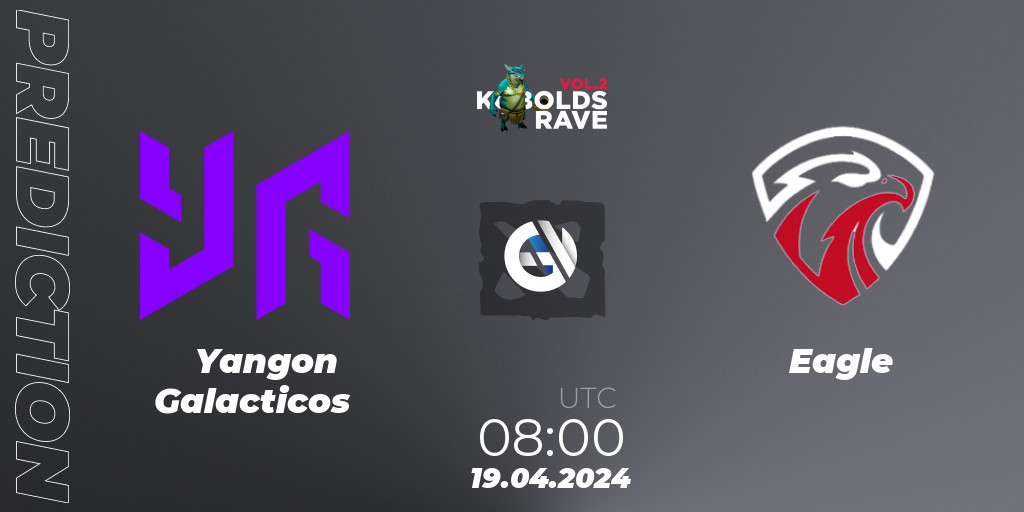 Pronóstico Yangon Galacticos - Eagle. 19.04.24, Dota 2, Cringe Station Kobolds Rave 2