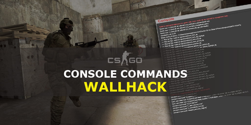 Activando WallHack en CS: GO usando comandos de consola - Blog sobre eSports y juegos de ordenador