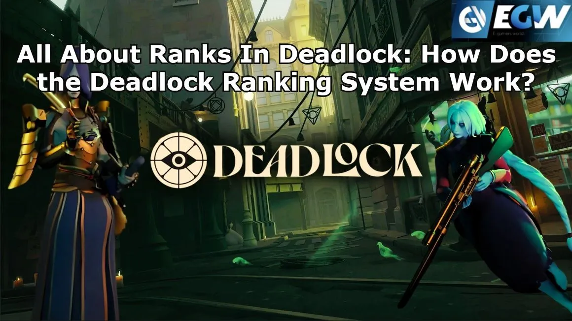Todo sobre los rangos en Deadlock: ¿Cómo funciona el sistema de rangos de Deadlock? - Blog sobre ...