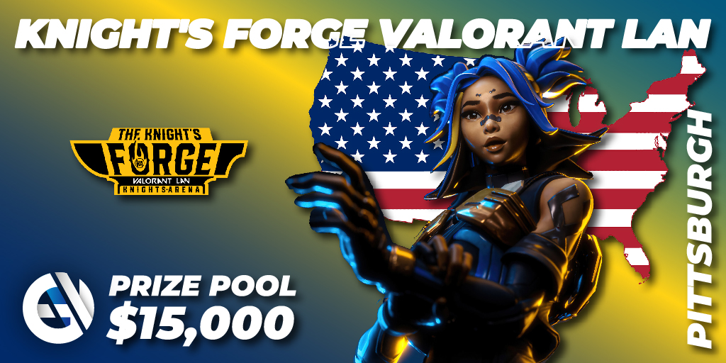 Knight's Forge Valorant LAN 🎮 VALORANT torneo 📅 Calendario de partidos ...
